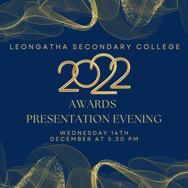 Awards Presentation Evening - Leongatha Secondary College